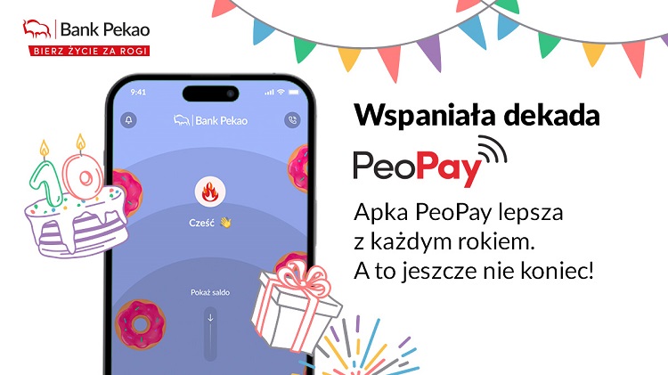 10 lat PeoPay – aplikacja Banku Pekao S.A. obchodzi urodziny | Polska ...